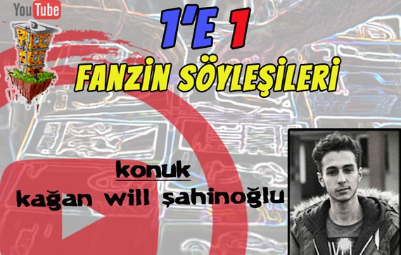 1'e1 Fanzin Söyleşileri// Kağan Will Şahinoğlu (VİDEO) - Fanzin Apartmanı